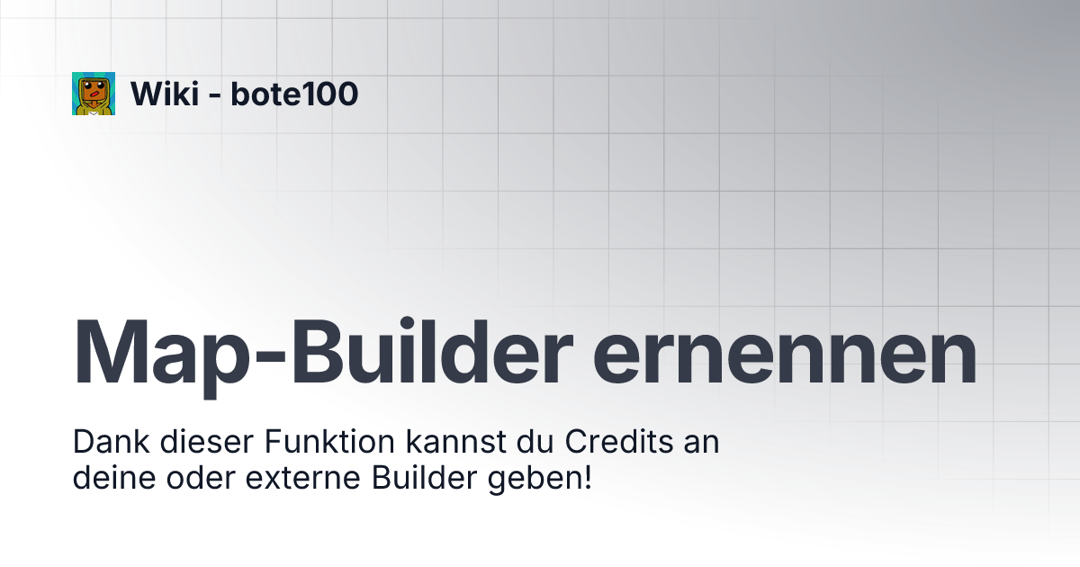 Map-Builder ernennen | Wiki - bote100